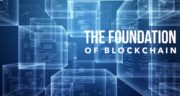 Back-to-Basics Weekend Reading: The Foundations of Blockchain | All ...